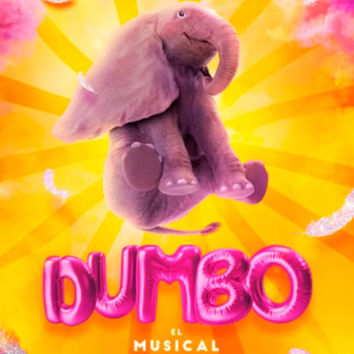 Dumbo el musical en Teatro Chapi de Villena