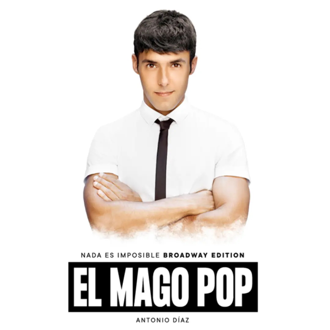 El Mago Pop - Nada es imposible: Broadway Edition Madrid Oficial